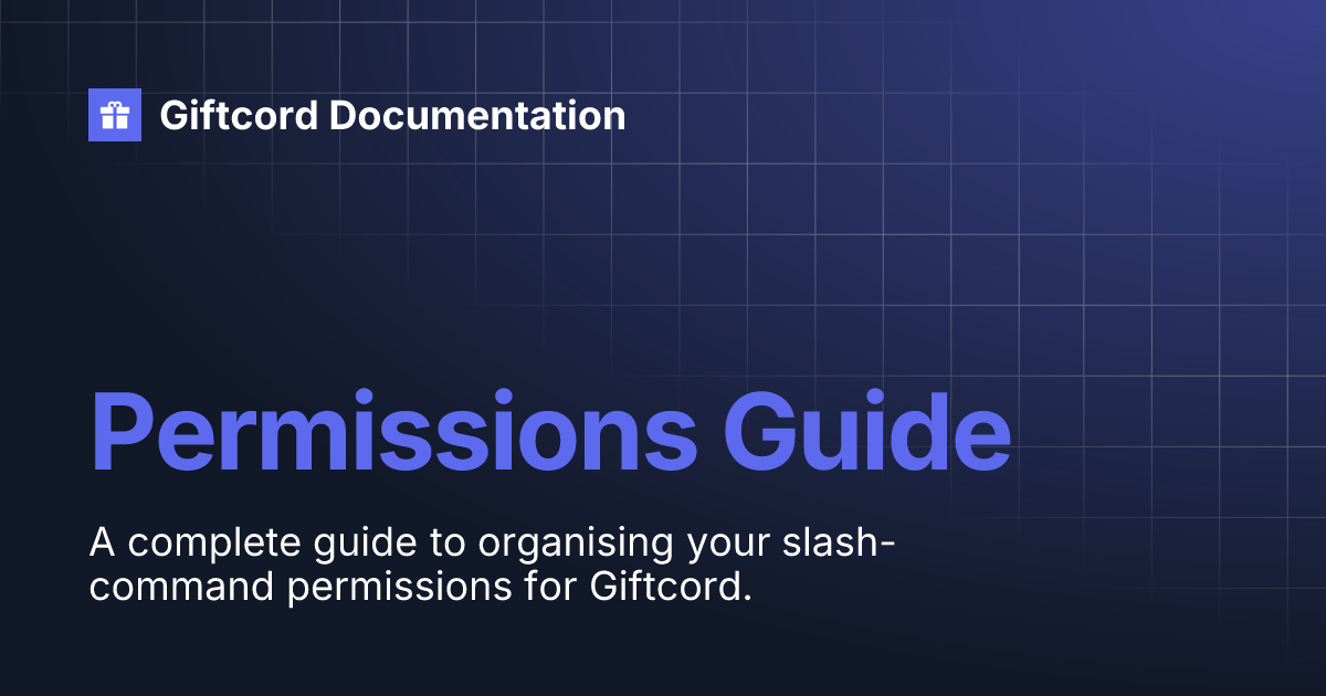 Permissions Guide | Giftcord Documentation